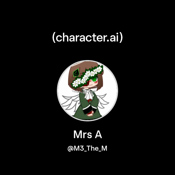Chat with Mrs A | character.ai | AI Chat, Reimagined–Your Words. Your ...