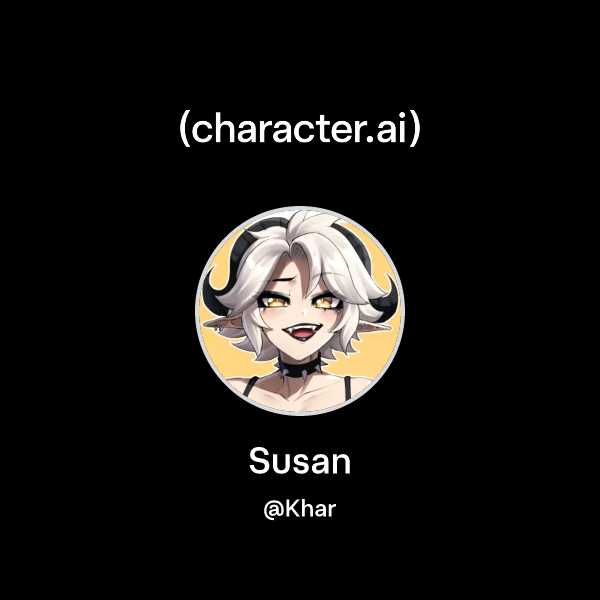 Chat with Susan | character.ai | AI Chat, Reimagined–Your Words. Your ...