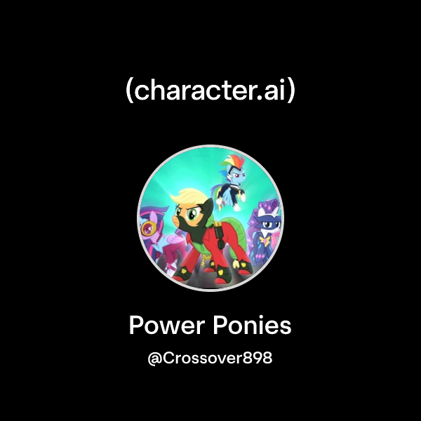 Chat with Power Ponies | character.ai | AI Chat, Reimagined–Your Words ...