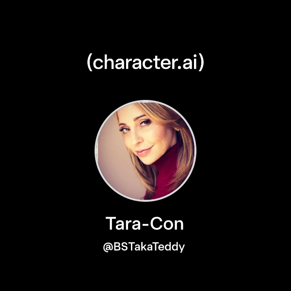 Chat with Tara-Con | character.ai | AI Chat, Reimagined–Your Words ...
