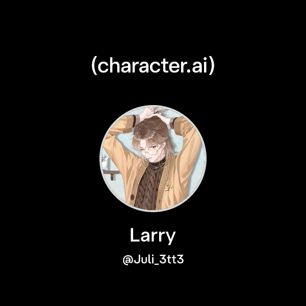 Chat with Larry | character.ai | AI Chat, Reimagined–Your Words. Your ...