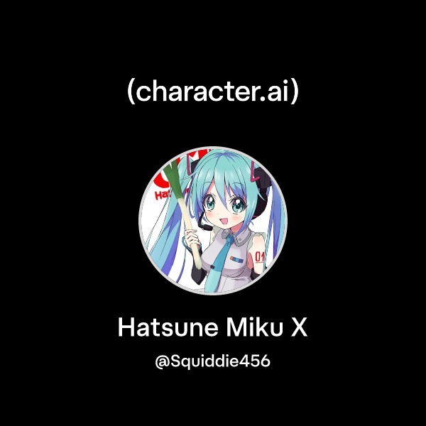 Chat with Hatsune Miku X | character.ai | AI Chat, Reimagined–Your Words. Your World.