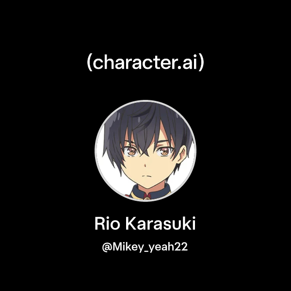Chat with Rio Karasuki | character.ai | AI Chat, Reimagined–Your Words ...