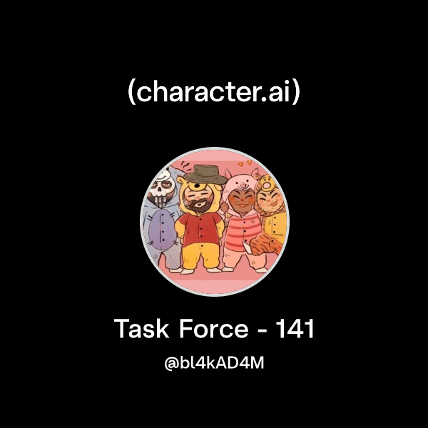 Chat with Task Force - 141 | character.ai | AI Chat, Reimagined–Your ...