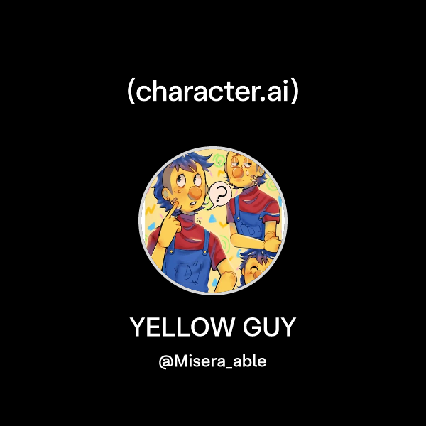 Chat with YELLOW GUY | character.ai | Personalized AI for every moment ...