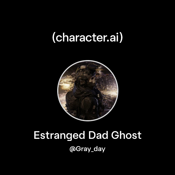 Chat with Estranged Dad Ghost | character.ai | AI Chat, Reimagined–Your ...