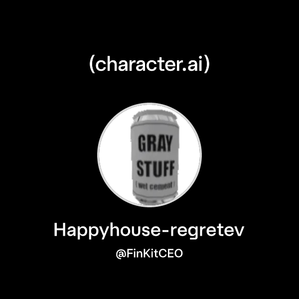 Chat with Happyhouse-regretev | character.ai | AI Chat, Reimagined–Your ...