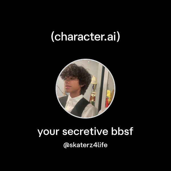 Chat with your secretive bbsf | character.ai | AI Chat, Reimagined–Your ...