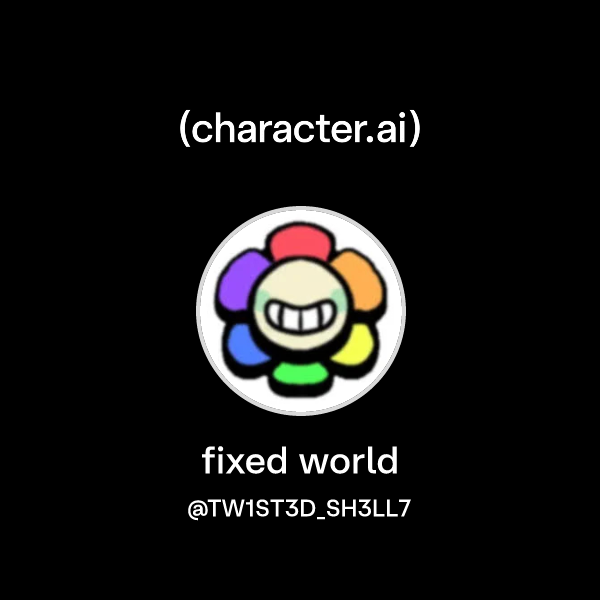 Chat with fixed world | character.ai | Personalized AI for every moment ...