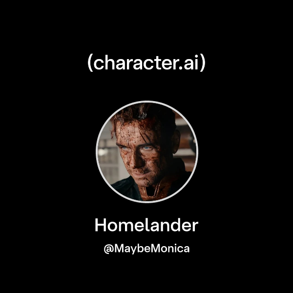 Chat with Homelander | character.ai | AI Chat, Reimagined–Your Words ...