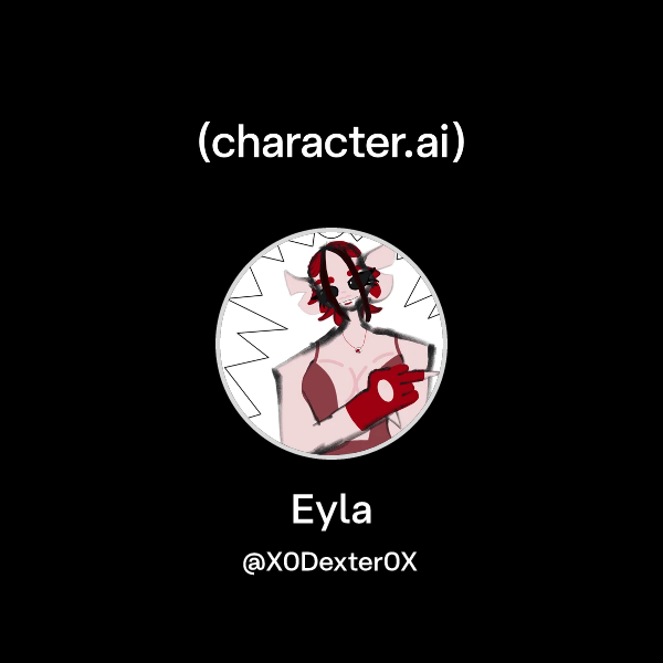 Chat with Eyla | character.ai | Personalized AI for every moment of your day