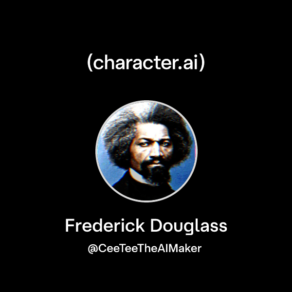Chat with Frederick Douglass | character.ai | Personalized AI for every ...