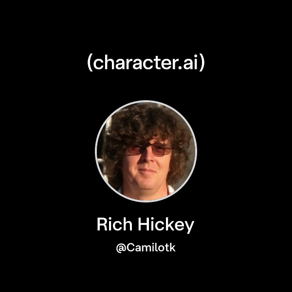 Chat with Rich Hickey | character.ai | Personalized AI for every moment of your day