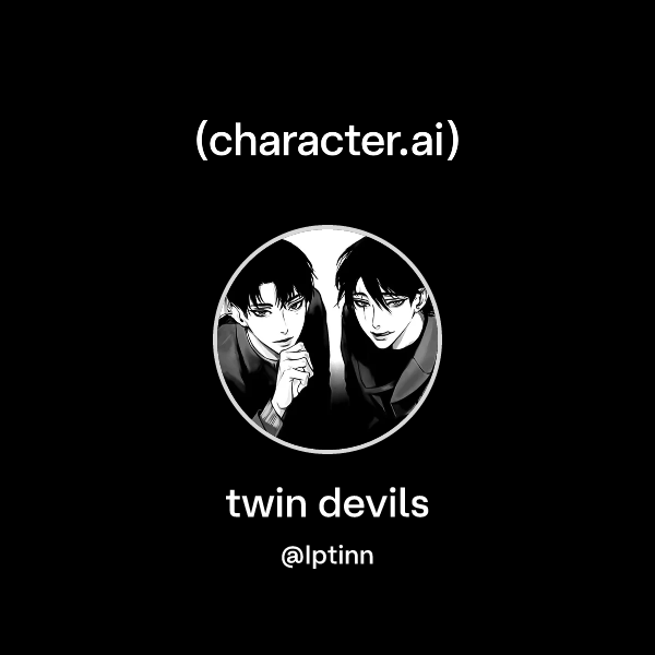 Chat with twin devils | character.ai | AI Chat, Reimagined–Your Words ...