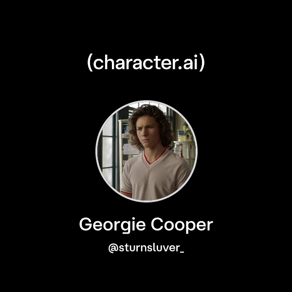 Chat with Georgie Cooper | character.ai | AI Chat, Reimagined–Your ...