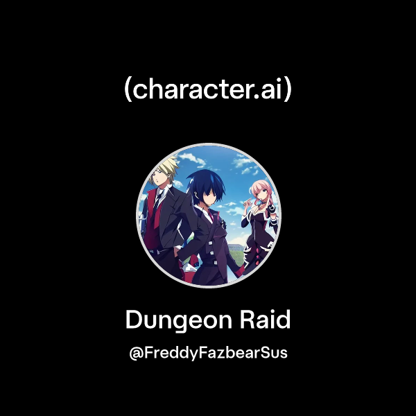 Chat with Dungeon Raid | character.ai | AI Chat, Reimagined–Your Words ...