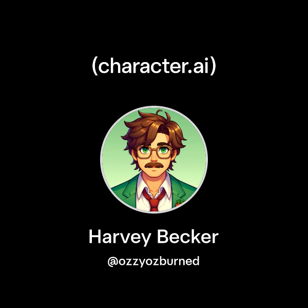 Chat with Harvey Becker | character.ai | Personalized AI for every moment of your day