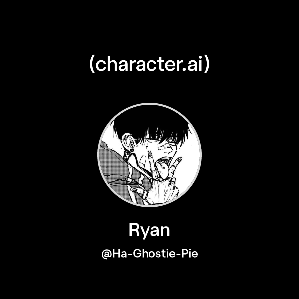 Chat with Ryan | character.ai | Personalized AI for every moment of ...