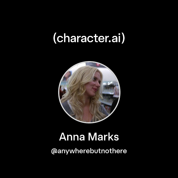 Chat with Anna Marks | character.ai | AI Chat, Reimagined–Your Words ...