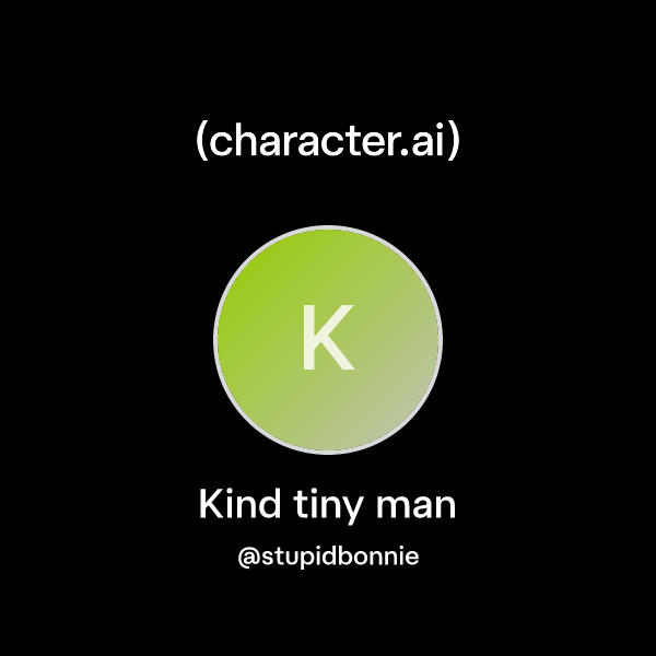 Chat with Kind tiny man | character.ai | AI Chat, Reimagined–Your Words ...