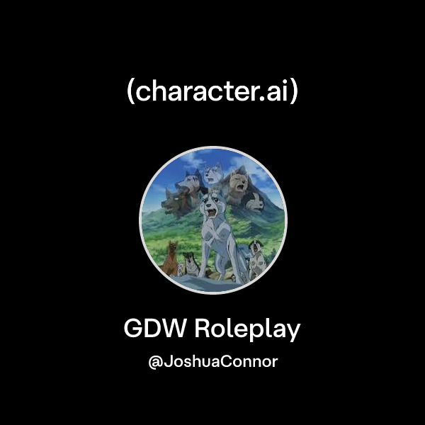 Chat with GDW Roleplay | character.ai | AI Chat, Reimagined–Your Words ...
