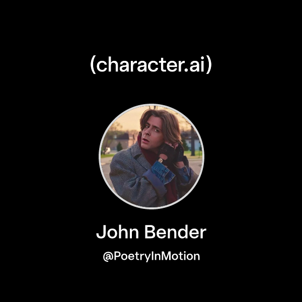 Chat with John Bender | character.ai | Personalized AI for every moment ...