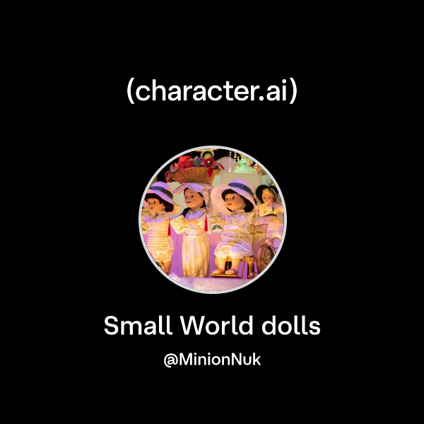Chat with Small World dolls | character.ai | Personalized AI for every ...