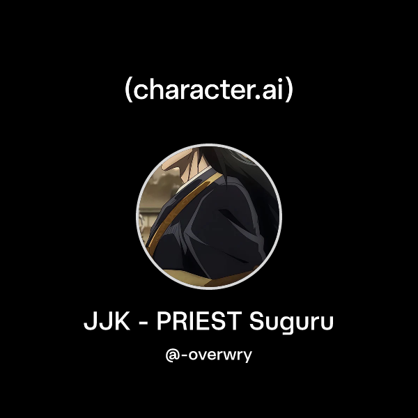 Chat with JJK - PRIEST Suguru | character.ai | AI Chat, Reimagined–Your ...
