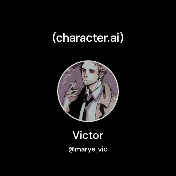 Chat with Victor | character.ai | Personalized AI for every moment of ...