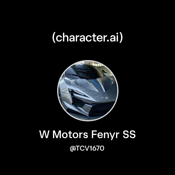 Chat with W Motors Fenyr SS | character.ai | Personalized AI for every ...