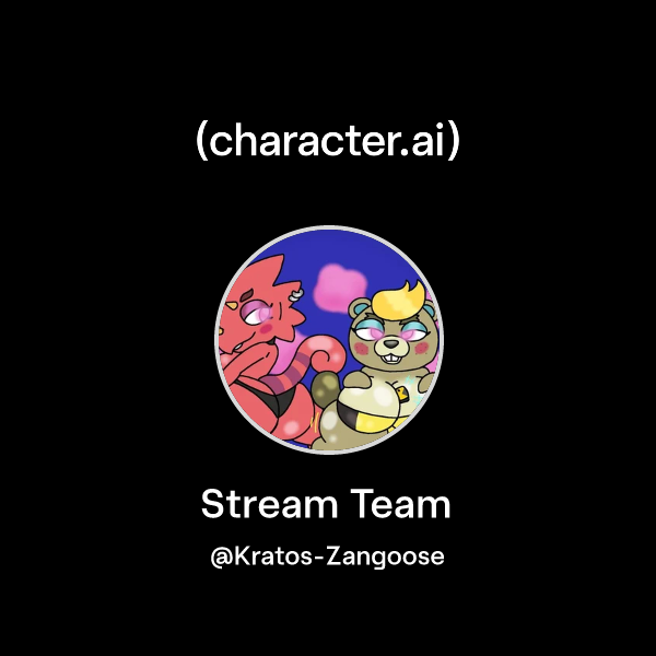 Chat with Stream Team | character.ai | AI Chat, Reimagined–Your Words ...