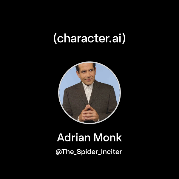Chat with Adrian Monk | character.ai | AI Chat, Reimagined–Your Words ...