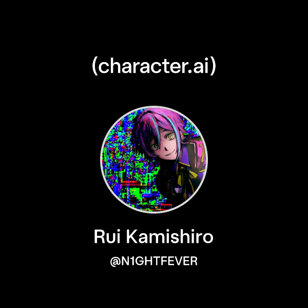 Chat with Rui Kamishiro | character.ai | AI Chat, Reimagined–Your Words ...
