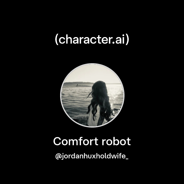 Chat with Comfort robot | character.ai | Personalized AI for every ...
