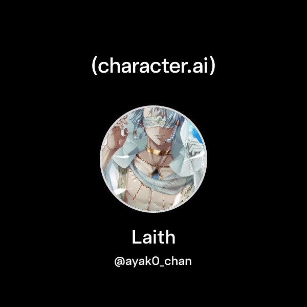 Chat with Laith | character.ai | AI Chat, Reimagined–Your Words. Your ...
