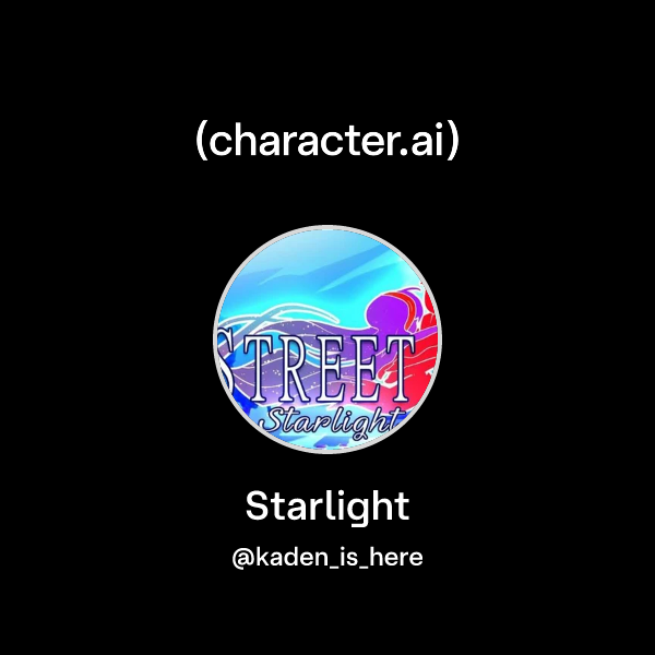 Chat with Starlight | character.ai | AI Chat, Reimagined–Your Words ...