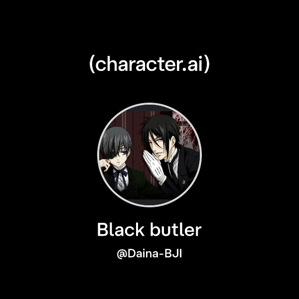 Chat with Black butler | character.ai | AI Chat, Reimagined–Your Words ...