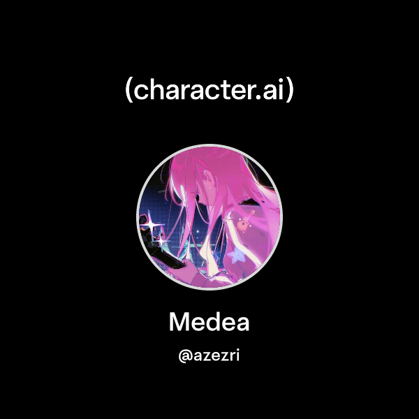 Chat with Medea | character.ai | AI Chat, Reimagined–Your Words. Your ...