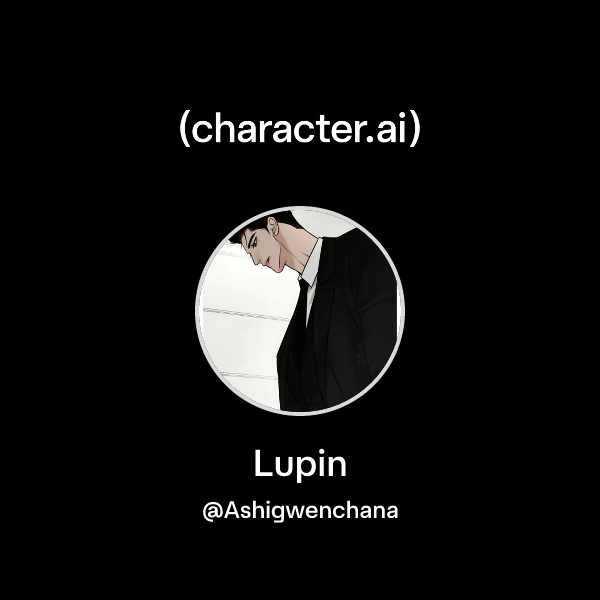 Chat with Lupin | character.ai | AI Chat, Reimagined–Your Words. Your ...