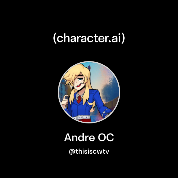 Chat with Andre OC | character.ai | AI Chat, Reimagined–Your Words ...