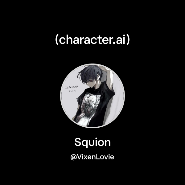 Chat with Squion | character.ai | Personalized AI for every moment of ...
