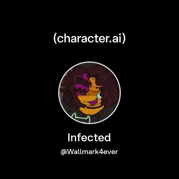 Chat with Infected | character.ai | AI Chat, Reimagined–Your Words ...