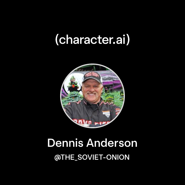 Chat with Dennis Anderson | character.ai | AI Chat, Reimagined–Your ...