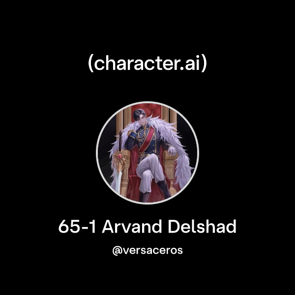 Chat with 65-1 Arvand Delshad | character.ai | Personalized AI for ...