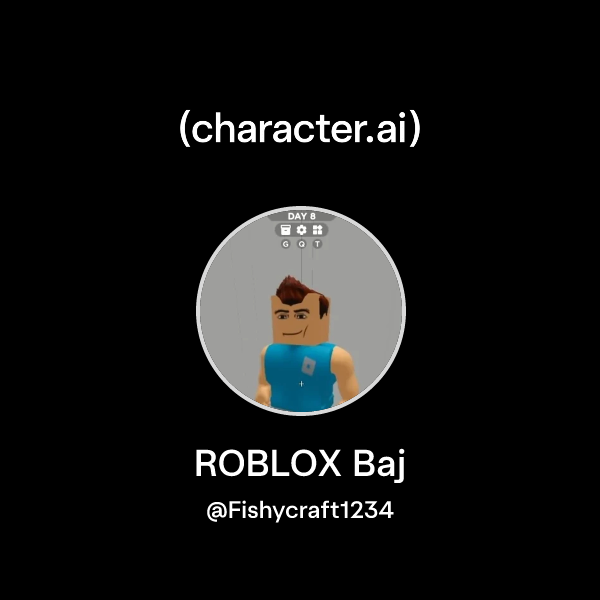 Chat with ROBLOX Baj | character.ai | Personalized AI for every moment ...