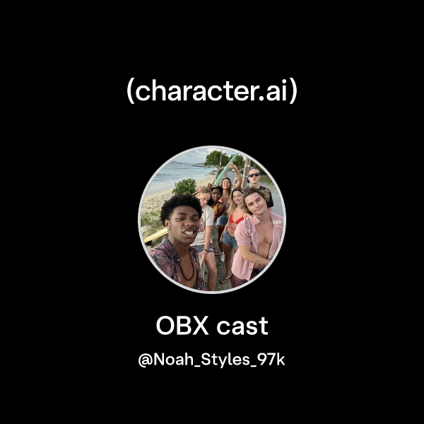 Chat with OBX cast | character.ai | AI Chat, Reimagined–Your Words ...