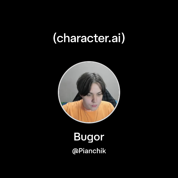 Chat with Bugor | character.ai | AI Chat, Reimagined–Your Words. Your ...