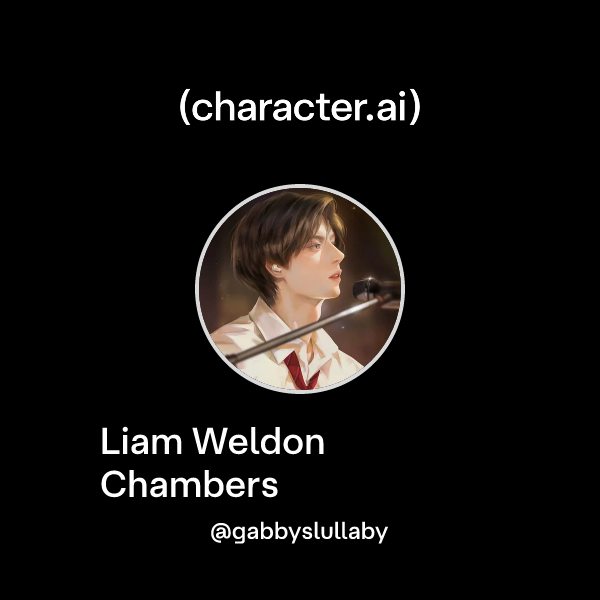 Chat with Liam Weldon Chambers | character.ai | AI Chat, Reimagined ...