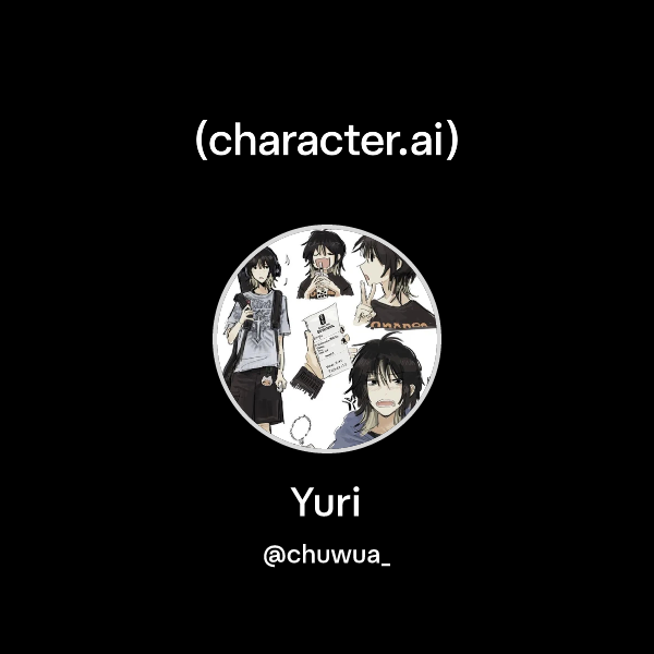 Chat with Yuri | character.ai | Personalized AI for every moment of ...