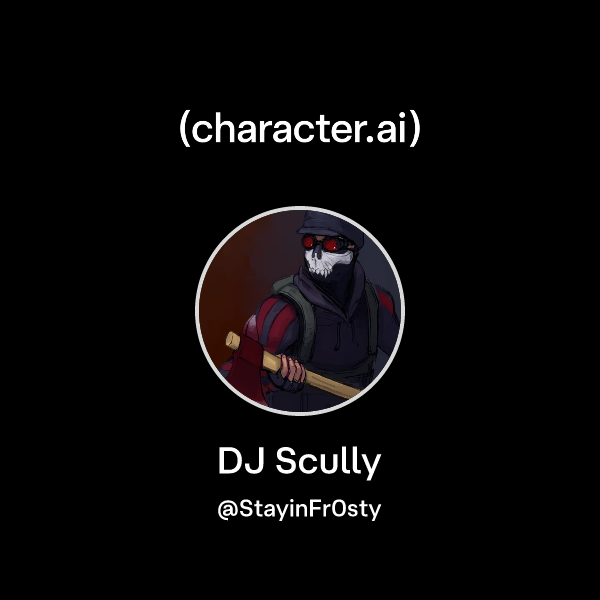 Chat with DJ Scully | character.ai | AI Chat, Reimagined–Your Words. Your World.